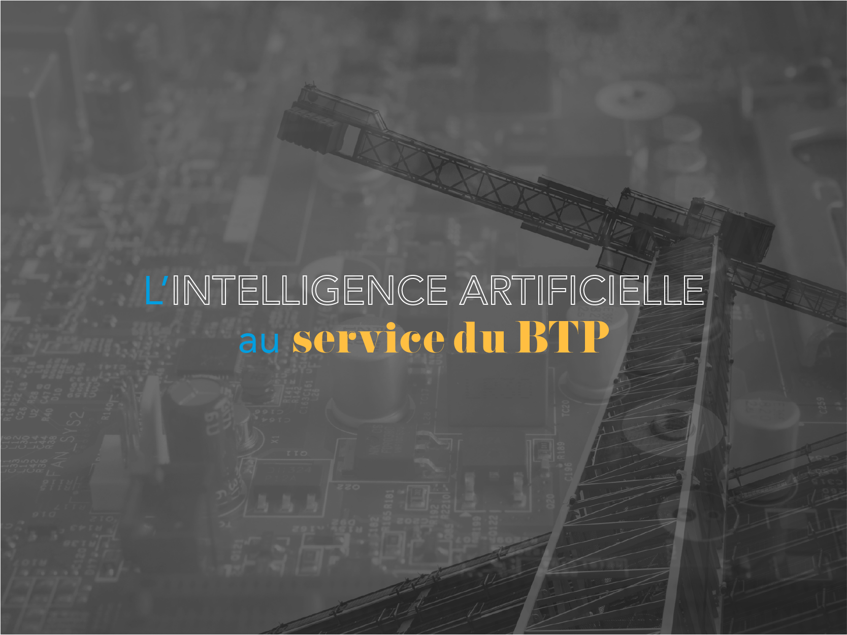 L'Intelligence Artificielle au service de la filière BTP - Construction ...